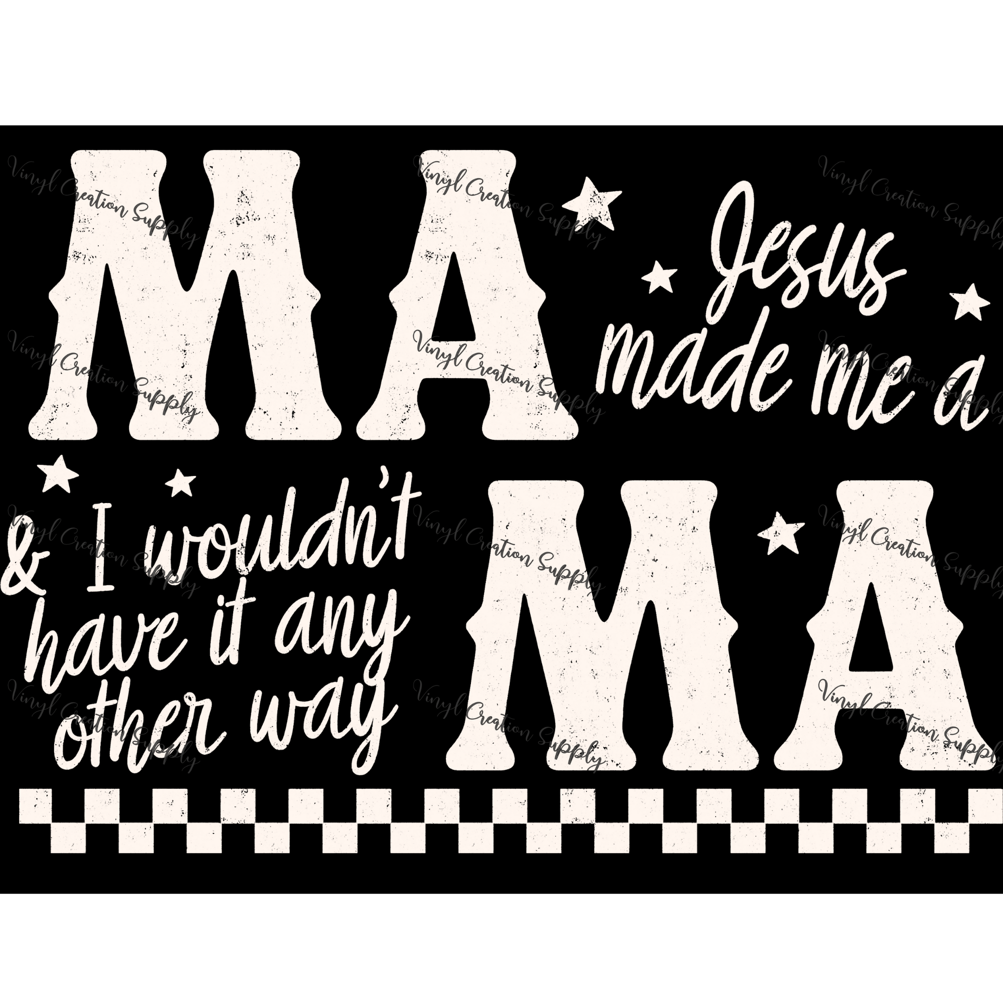Jesus Made Me A Mama in White – VCS' DIY Shirts & More