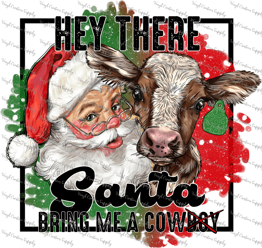 Santa Bring Me A Cow – VCS' DIY Shirts & More